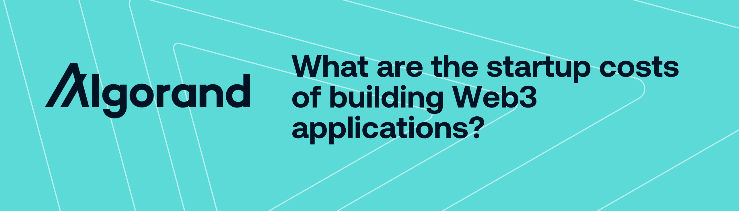 What are the startup costs of building Web3 applications?